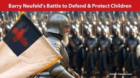Barry Neufeld’s Battle to Defend & Protect Children | Action4Canada